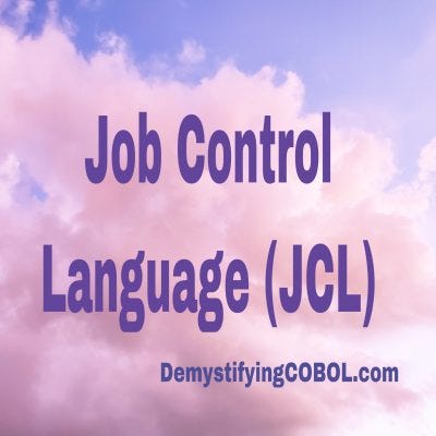 COBOL Plus JCL Equals Magic. The Initiation | by Donna M. Jennings ...