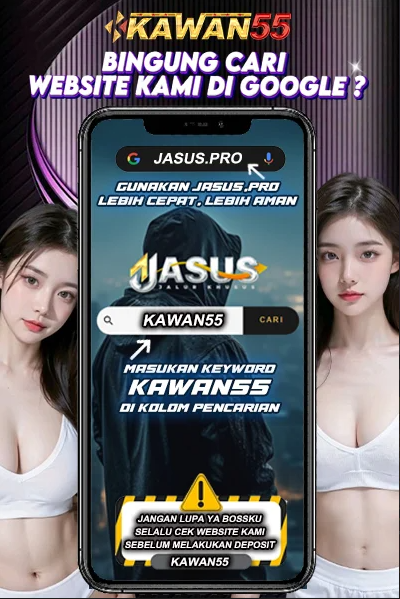 CARA CEPAT DAN MUDAH UNTUK LOGIN KE KAWAN55 MENGGUNAKAN JASUS.VIP - Akun public kawan55 official ...