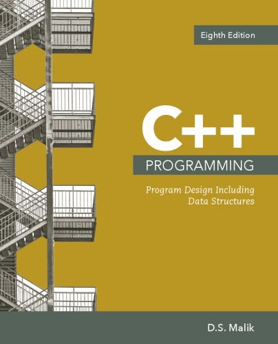 C++ Programming: Program Design Including Data Structures (8th Edition) — eBook | by Mylibp5 ...