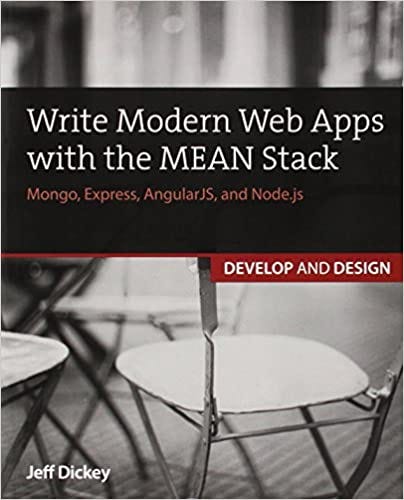 READ/DOWNLOAD( Write Modern Web Apps with the MEAN Stack: Mongo ...