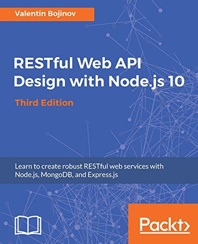 Pdf Read Restful Web Api Design With Nodejs 10 Third Edition Learn To Create Robust Restful 8412