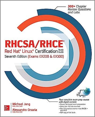 READ/DOWNLOAD!? RHCSA/RHCE Red Hat Linux Certification Study Guide, Seventh Edition (Exams EX200 ...