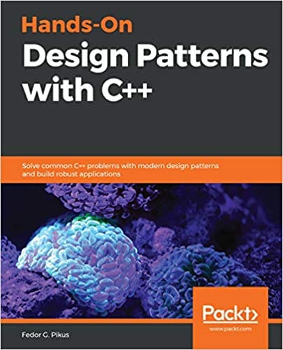 Download In ?PDF Hands-On Design Patterns with C++: Solve common C++ ...