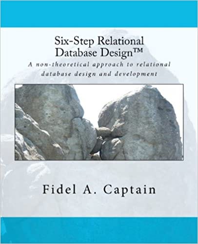 READ/DOWNLOAD@( Six-Step Relational Database Design™: A non-theoretical approach to relational ...