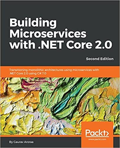 Download In @PDF Building Microservices with .NET Core 2.0: Transitioning monolithic ...