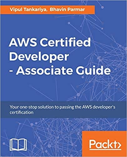 PDF Download#% AWS Certified Developer — Associate Guide: Your one-stop solution to pass the AWS ...