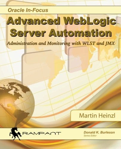 [download] Epub Advanced Weblogic Server Automation Administration And Monitoring With Wlst And