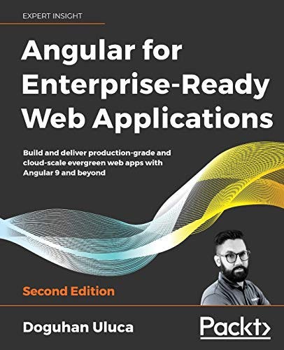 [PDF] ️ Read Angular for Enterprise-Ready Web Applications: Build and deliver production-grade ...