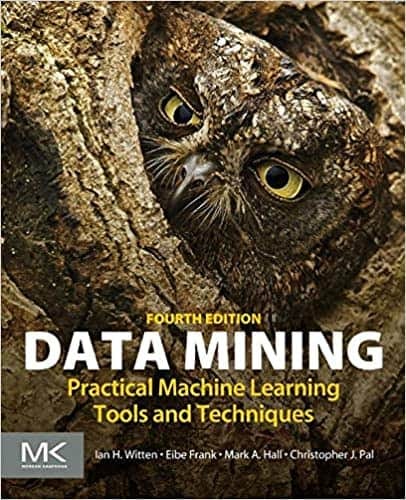 Data Mining: Practical Machine Learning Tools and Techniques (4th Edition) — eBook PDF | by ...