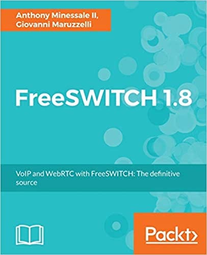 READ/DOWNLOAD%> FreeSWITCH 1.8 FULL BOOK PDF & FUL | by READ/DOWNLOAD%> FreeSWITCH 1.8 FULL BOOK ...