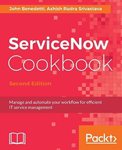 ServiceNow Cookbook 2nd Edition | by Sarrabehra | Aug, 2023 | Medium