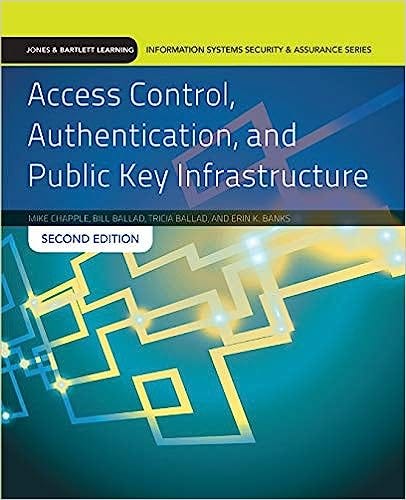 READ/DOWNLOAD!# Access Control, Authentication, and Public Key Infrastructure: Print Bundle ...