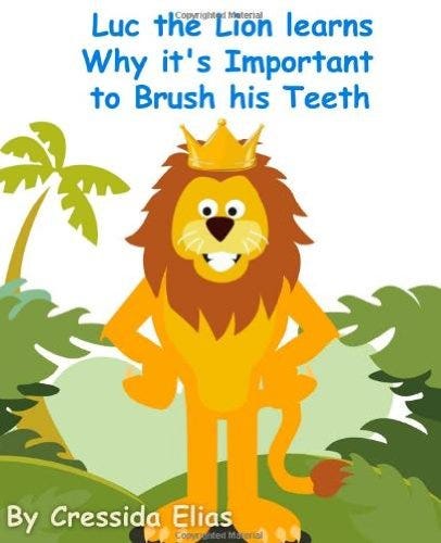 [READ][BEST]} Luc the Lion Learns Why it’s Important to Brush his Teeth ...
