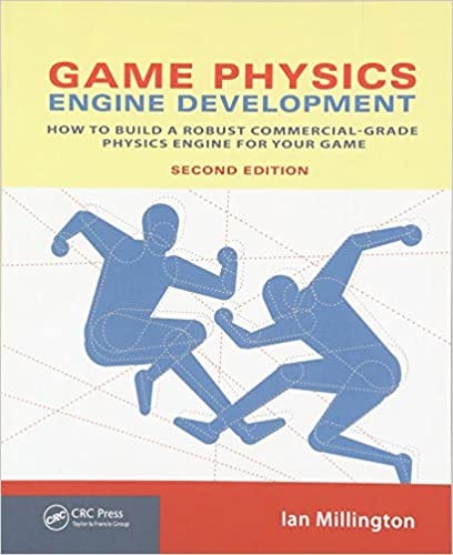 READ/DOWNLOAD$- Game Physics Engine Development: How to Build a Robust ...