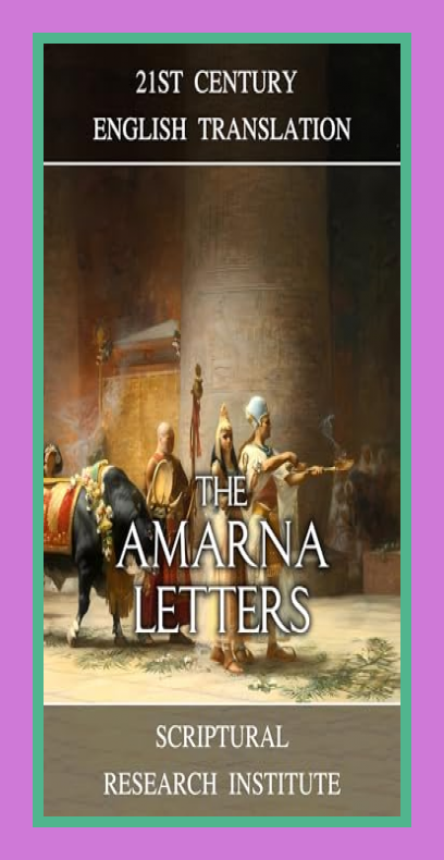 (Scriptural Research Institute) The Amarna Letters PDF Ebook | by Prof ...