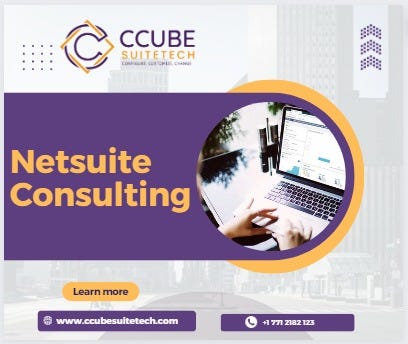 Netsuite Implementation Consultant | ccubesuitetech | by Ccubesuitetech | Medium