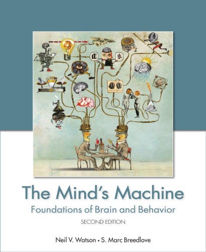 The Mind’s Machine Foundation of Brain and Behavior (2nd Edition ...