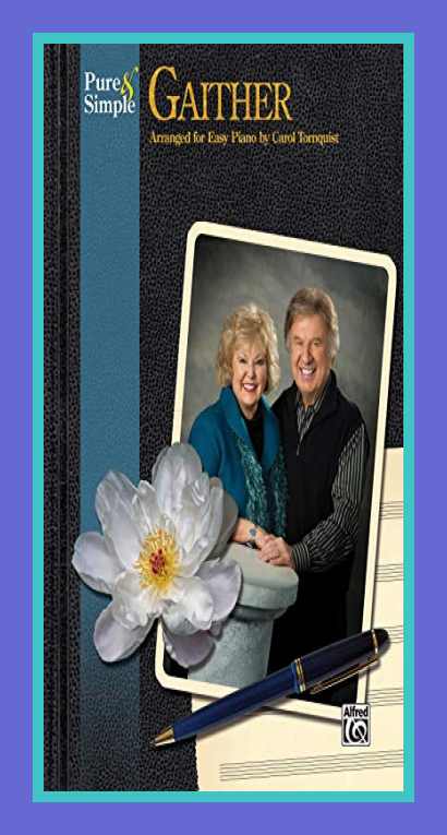 William J. Gaither ~ Pure & Simple Gaither | by Vladimir Stehr | Sep ...