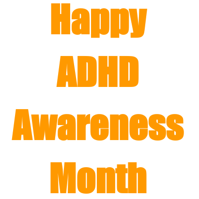 Happy ((ADHD)) Awareness Month — 2023 | by Dranéa | ILLUMINATION | Medium