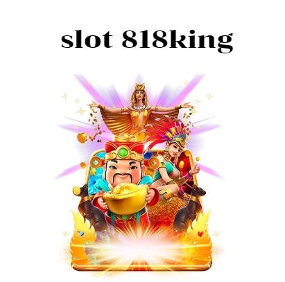 slot 818king - blog - Medium