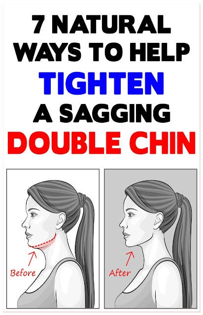 Natural Ways To Help Tighten A Sagging Double Chin - Mary odonnell - Medium
