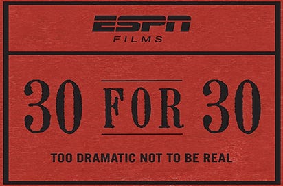 30 for 30 and the beauty of sports | by Cambron Rich | Medium