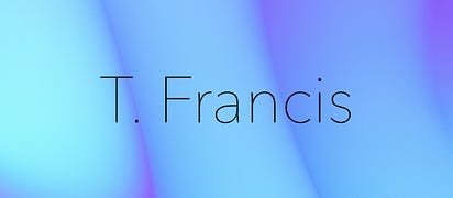 T Francis – Medium