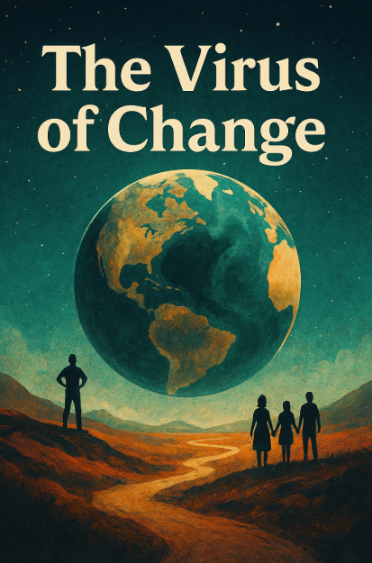 The Virus of Change: A Collective Awakening | by The ReDesign Movement ...