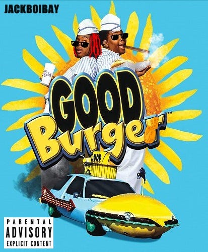GOOD BURGER 2 - FORTUNE - Medium