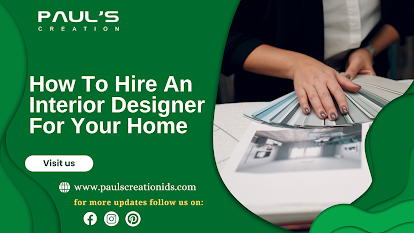 How To Hire An Interior Designer For Your Home | by Paulscreationids ...