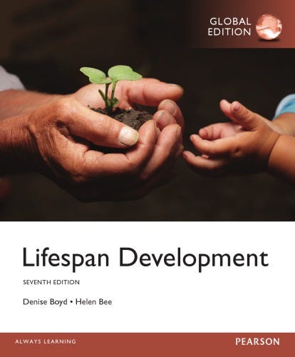 Lifespan Development (7th Global Edition) — Bee/Boyd — eBook PDF | by ...
