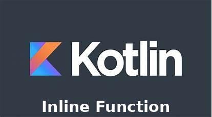 Enhance Your Function Calls with Inline Functions in Kotlin | by Md. Mahbubur Rahman | Jul, 2024 ...