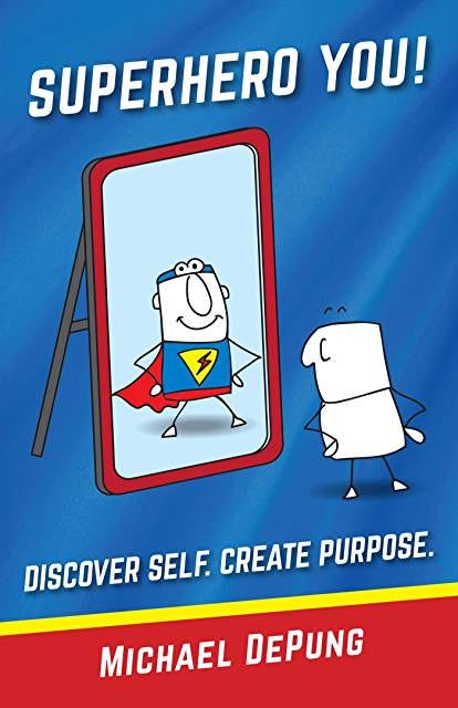 Getting to Know the Superhero in You | by Michael DePung | Medium