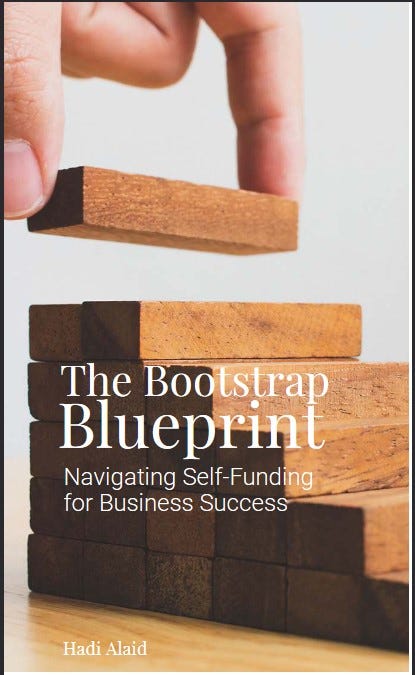 The Bootstrap Blueprint: Navigating Self-Funding for Business Success | by SOQ DIGI | Oct, 2024 ...