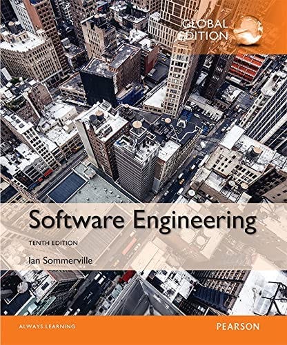 Software Engineering 10th GLOBAL Edition by Ian Sommerville, ISBN-13: ...