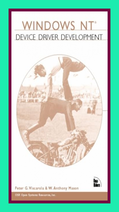 (Peter G. Viscarola) Windows NT Device Driver Development PDF Ebook | by Aliyah Beatty | Sep ...