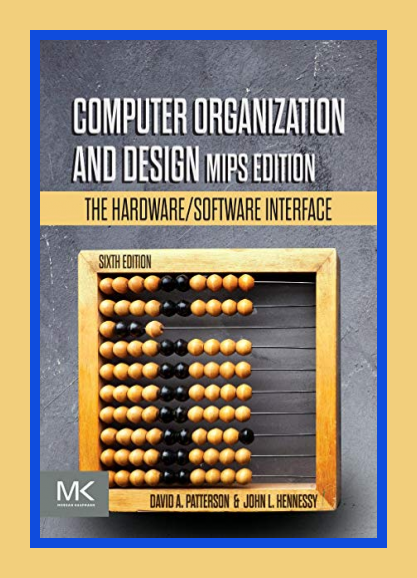 David A. Patterson ~ Computer Organization and Design MIPS Edition: The ...