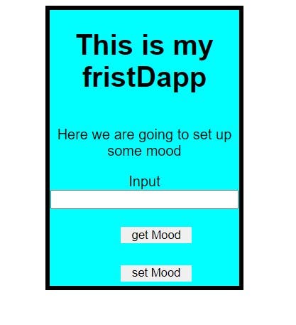 BUILD DAPP USING JS AND SOLIDITY. YOUR MOOD GOONA STORE IN BLOCKCHAIN ...