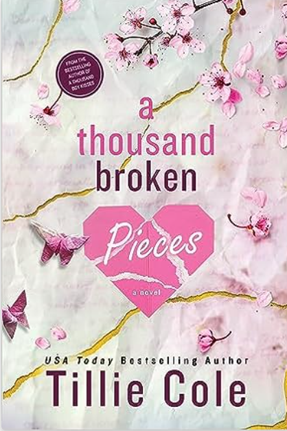 (PDF Download) A Thousand Broken Pieces (A Thousand Boy Kisses, #2) By ...