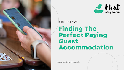Ten Tips For Finding The Perfect Paying Guest Accommodation | by ...