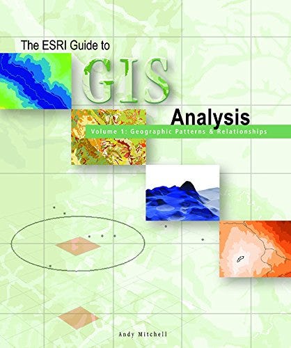 Download pdf The ESRI Guide to GIS Analysis Volume 1: Geographic ...