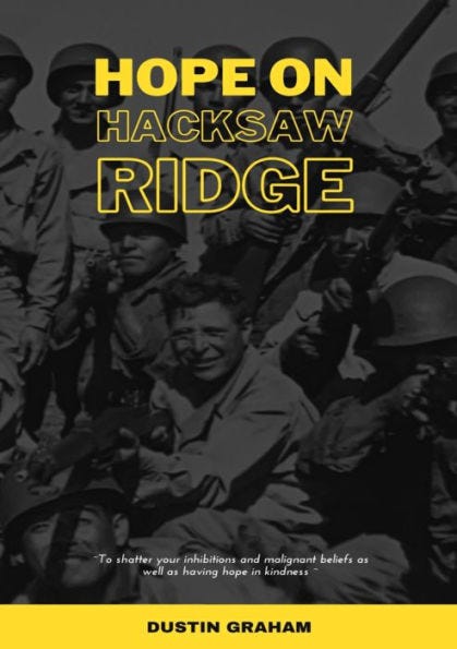 Hope On Hacksaw Ridge by Dustin Graham 5.0 out of 5 stars. - klinmore ...