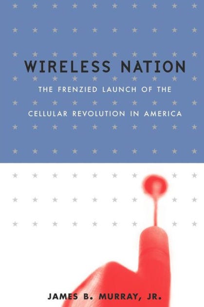 Book Brief: Wireless Nation. The Frenzied Launch of the Cellular… | by ...