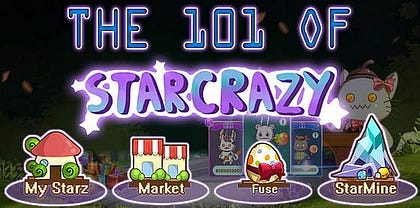 The 101 of StarCrazy - A Complete Beginners Guide