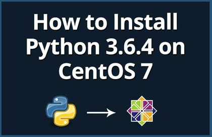 Customize Centos 7.x with Python 3.x | by Ganesh Chandrasekaran | Medium