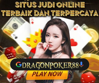 “DragonPoker88: Pusat BandarQQ dengan Fitur Terlengkap di 2024” | by ...