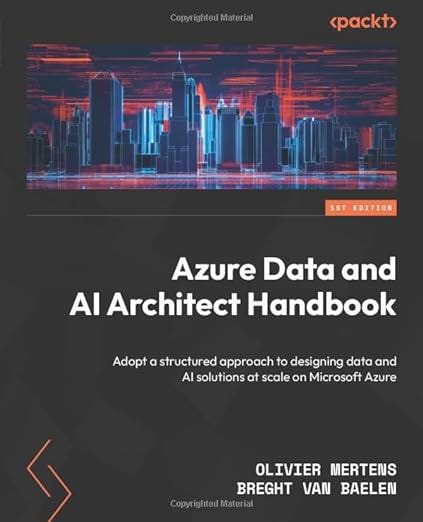 Book Review: Azure Data and AI Architect Handbook | by Naveed Afzal ...