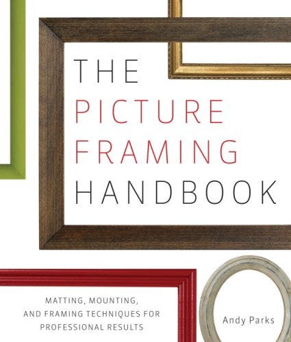 [PDF] Read The Picture Framing Handbook by Andy Parks | by afia otsuka ...