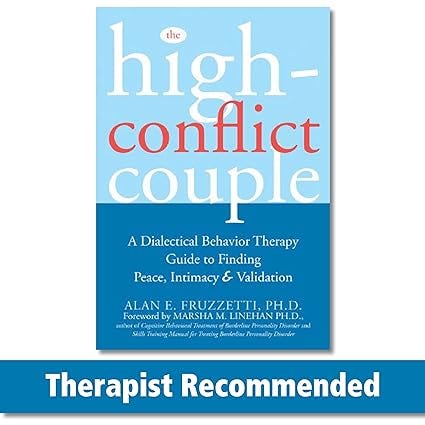 The High- Conflict Couple: A Dialectical Behaviour Therapy Guide to ...