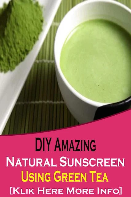 DIY Amazing Natural Sunscreen Using Green Tea - Tiffiny - Medium